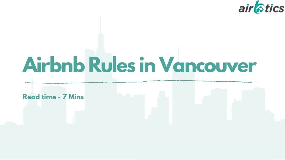 Airbnb Rules In Vancouver All About Airbnb