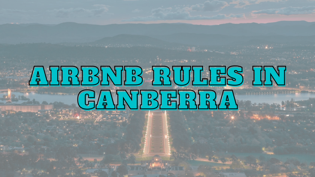 Airbnb Rules In Canberra Airbtics Airbnb Analytics