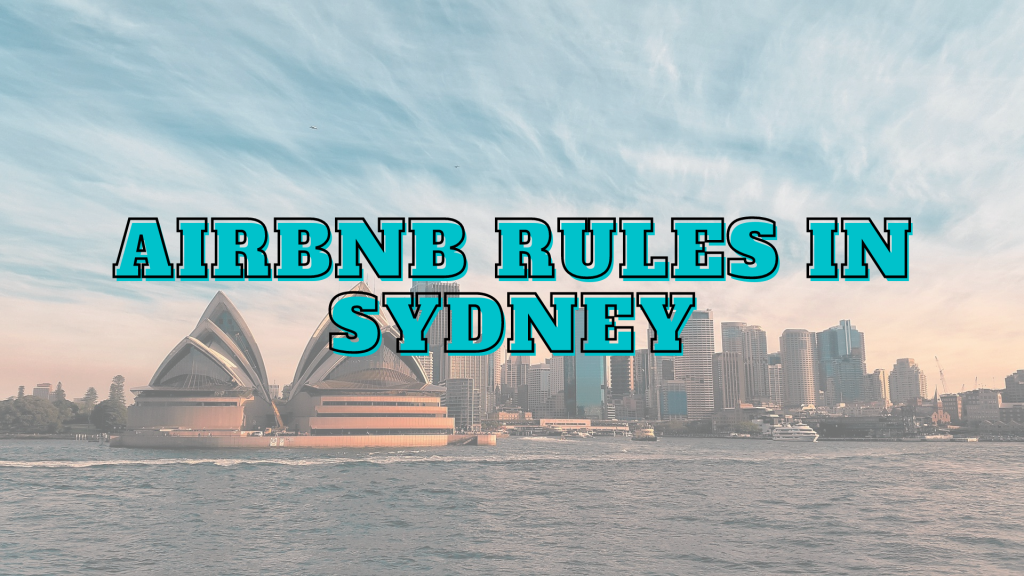 Airbnb Rules In Sydney Airbtics Airbnb Analytics