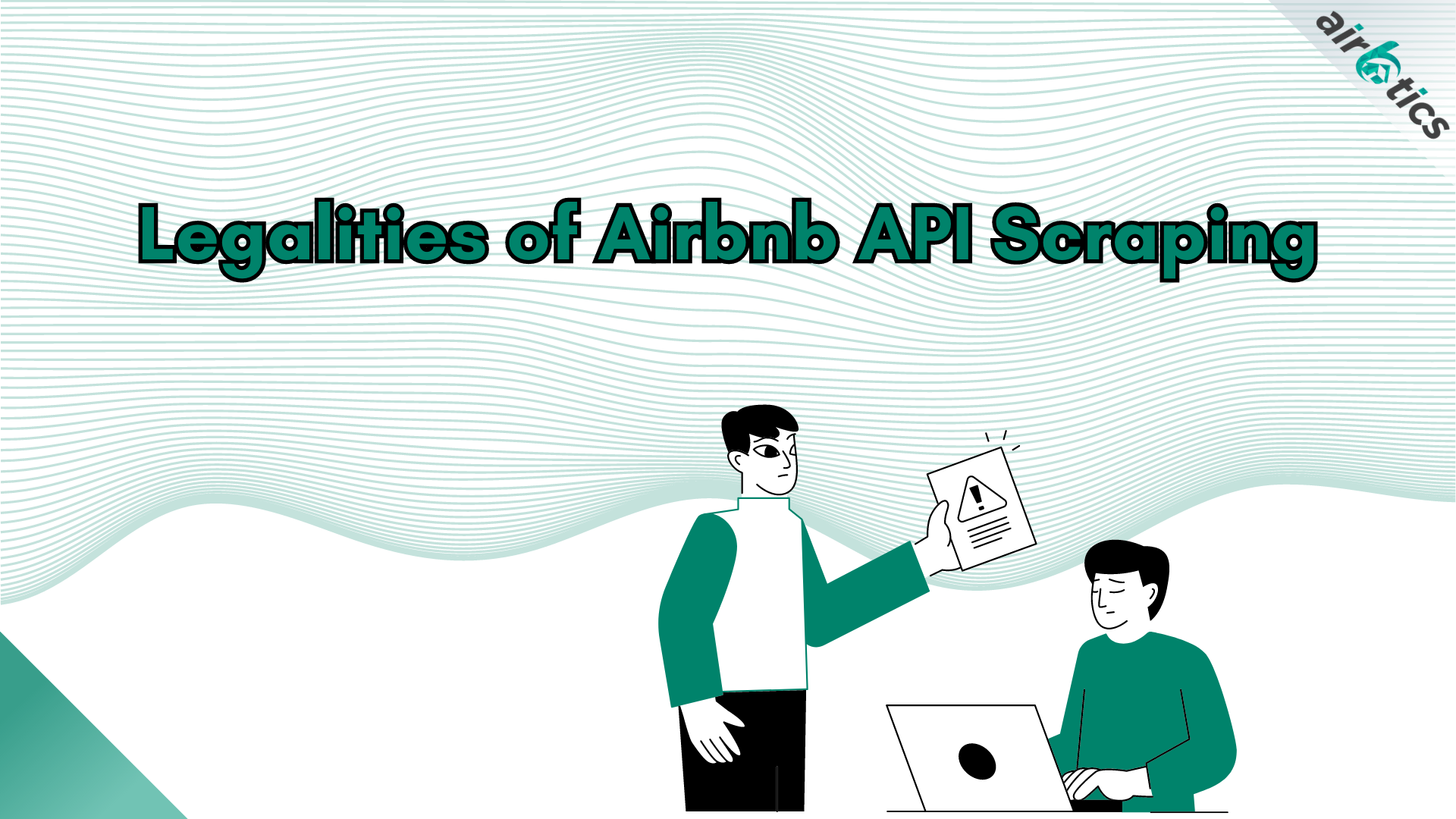 Legalities Of Airbnb API Scraping Legalities Of Airbnb API Scraping